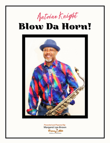 Antoine Knight: Blow Da Horn! | Brown Note Bookstore