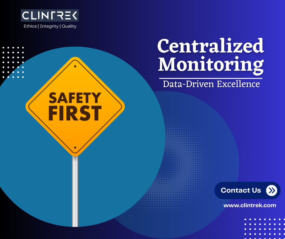 How Centralized Monitoring (CM) significantly enhances patient safety?