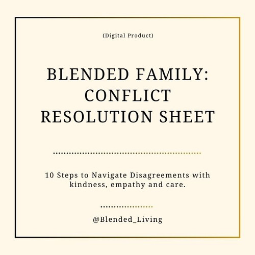Blended Family Conflict Resolution Cheat Sheet | Blended Living