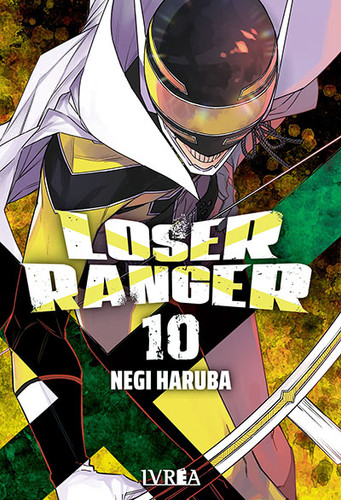 Loser Ranger 10 | MangaKa Costa RIca