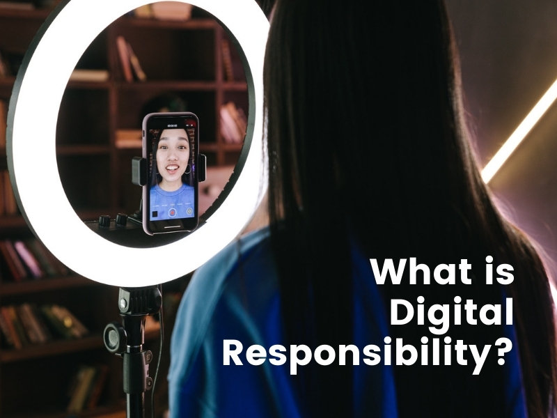 What is Digital Responsibility?