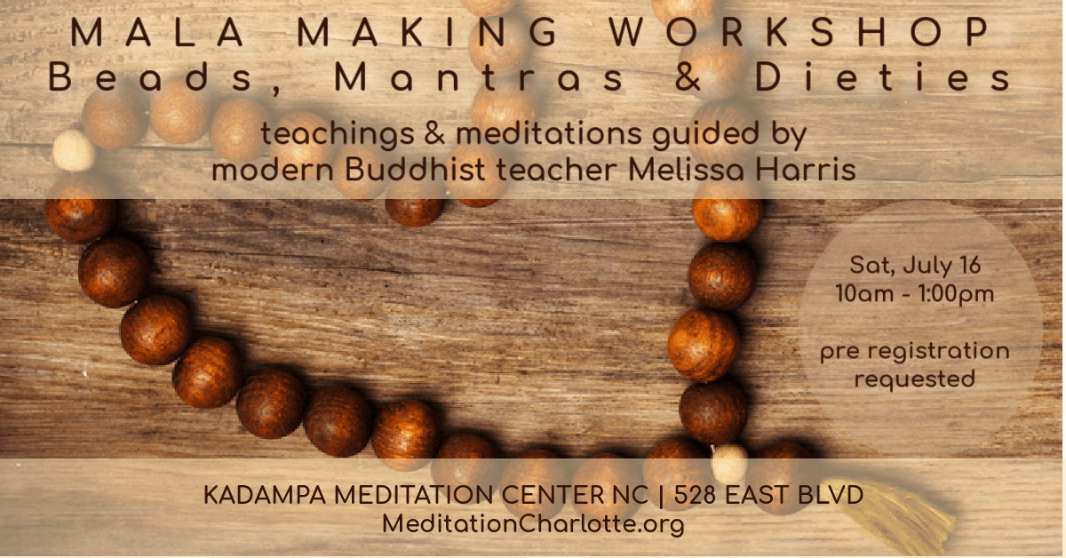 Mala-making Workshop: Beads, Mantras, and Deities | Kadampa