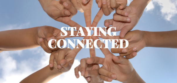 Staying connected to your community