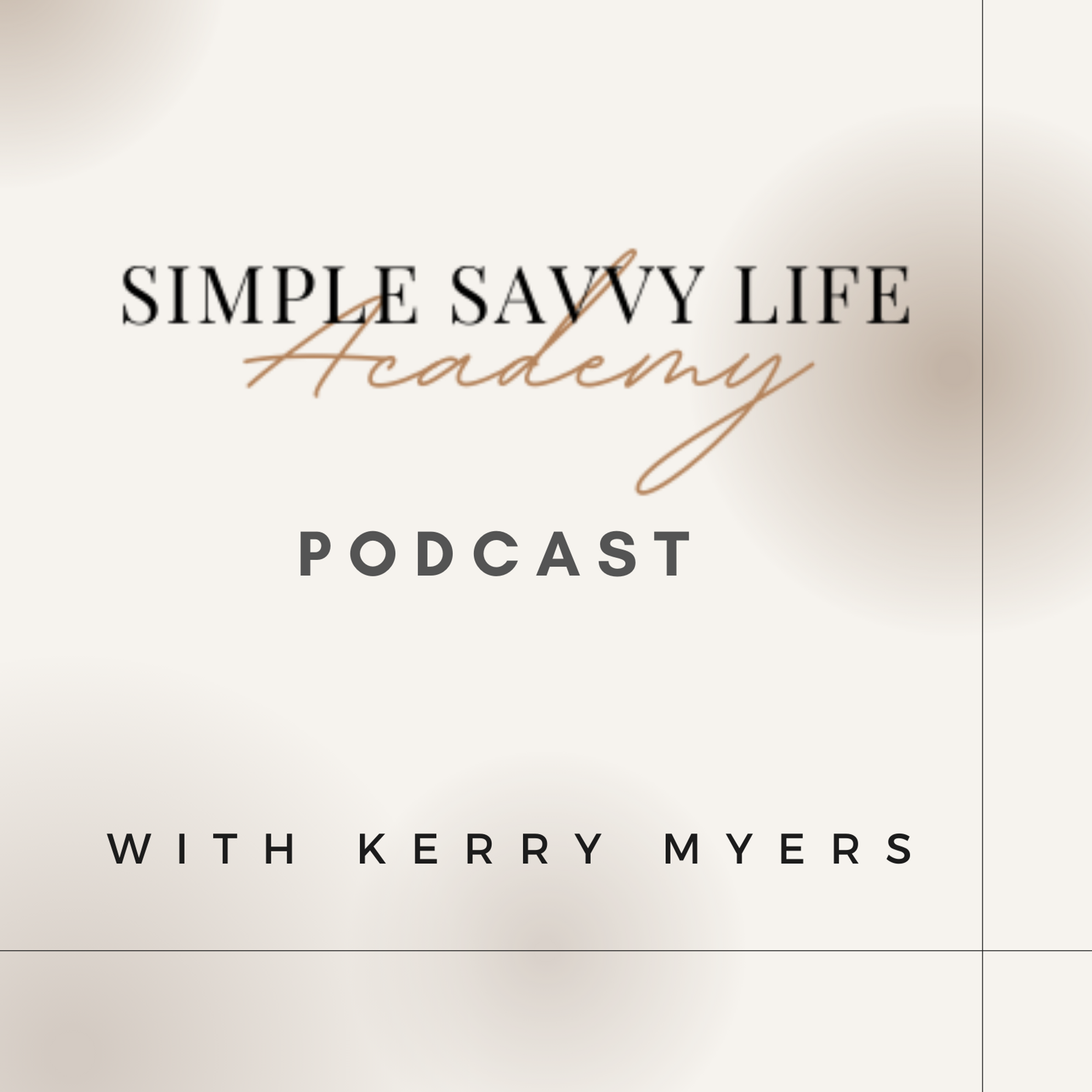 Podcast | Simple Savvy Life Academy | Discipleship