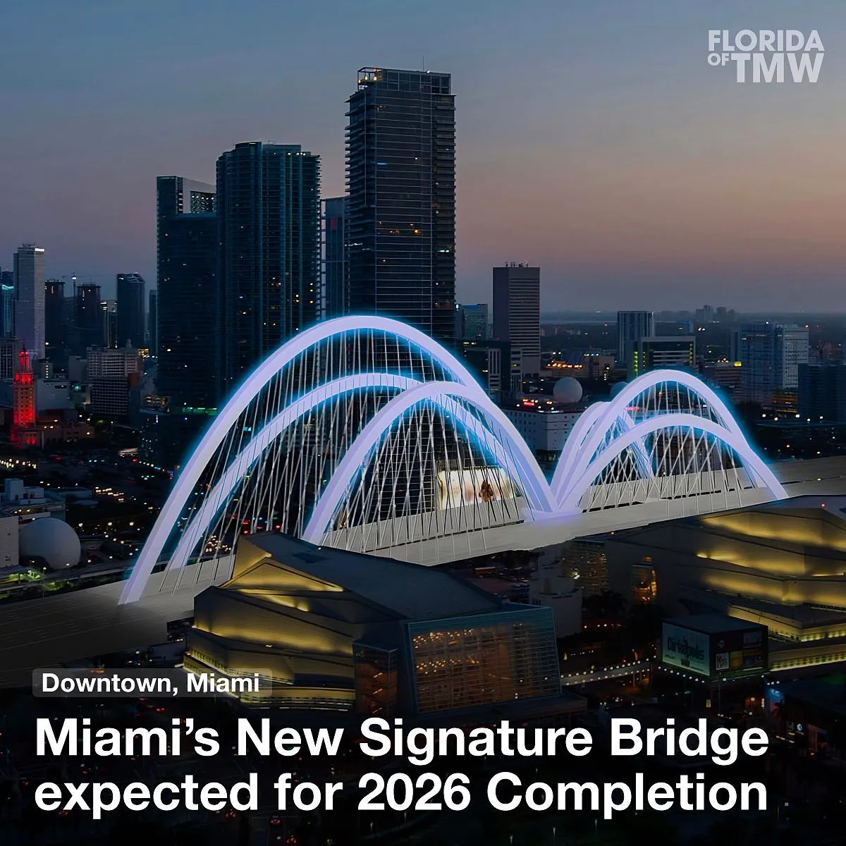 Miami's New Signature Bridge expected for 2026 Completionhttps://static ...