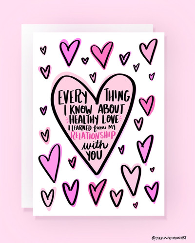 Healthy Relationship Love Card | Stephanie Chinn ART
