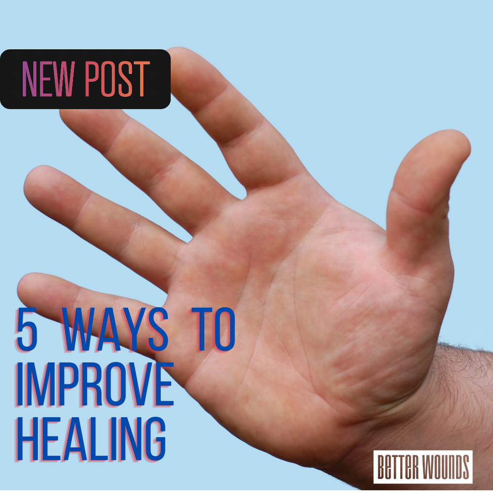 5 Ways you can improve healing...TODAY!