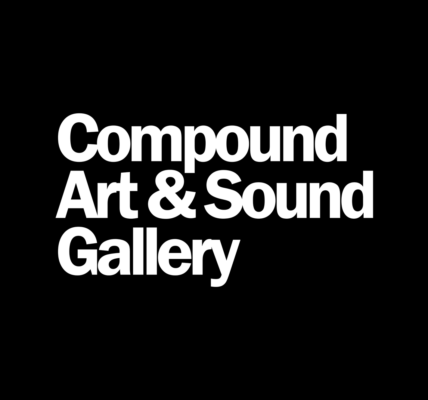 ACTIVATIONS | Compound Gallery