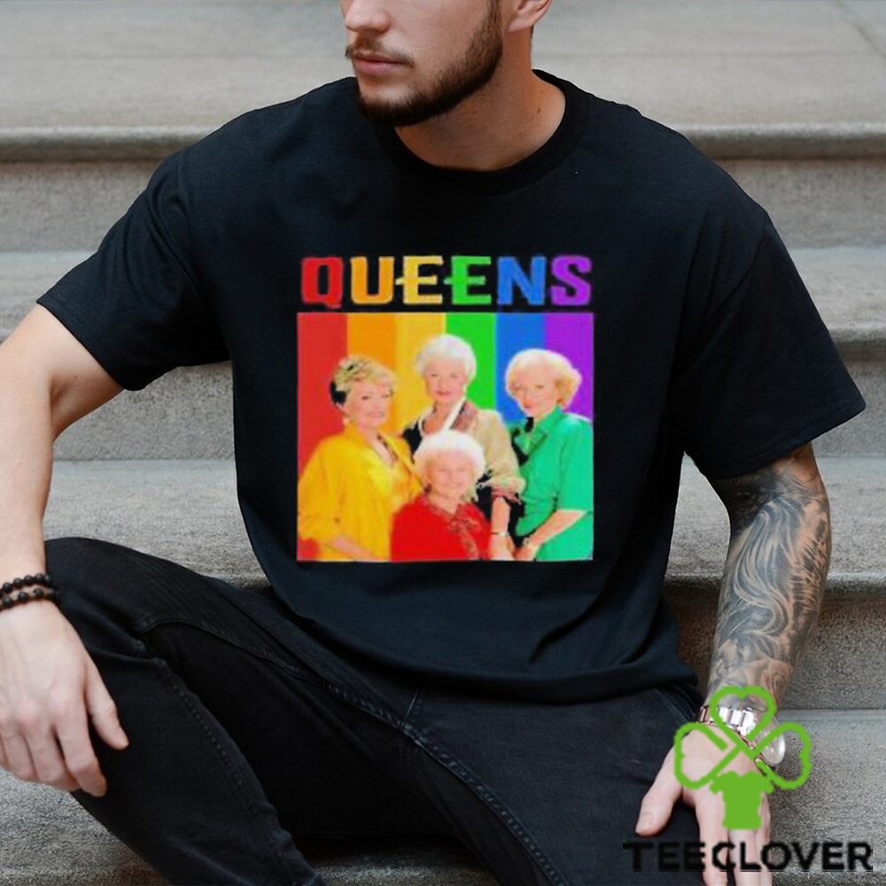 Queens the golden girls rainbow shirt