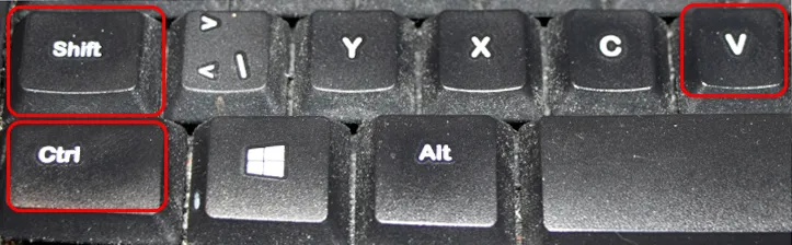 Différence entre Ctrl + V et CTRL + V + Shift