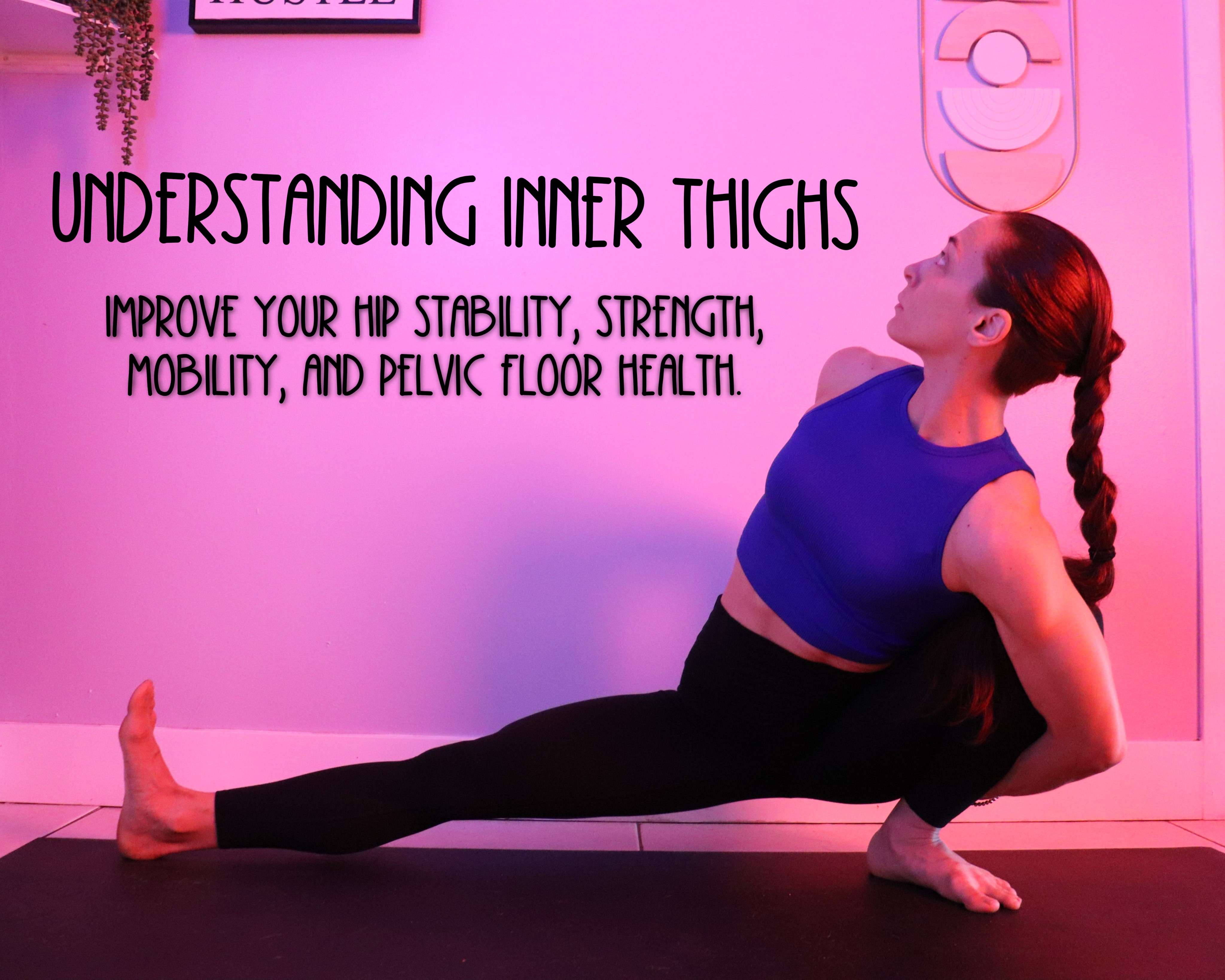 Improve your hip stability and pelvic floor function with inner thigh ...