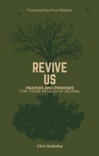 Revive Us: Prayers & Promises for Those in Need of Revival | BWM Worldview Store