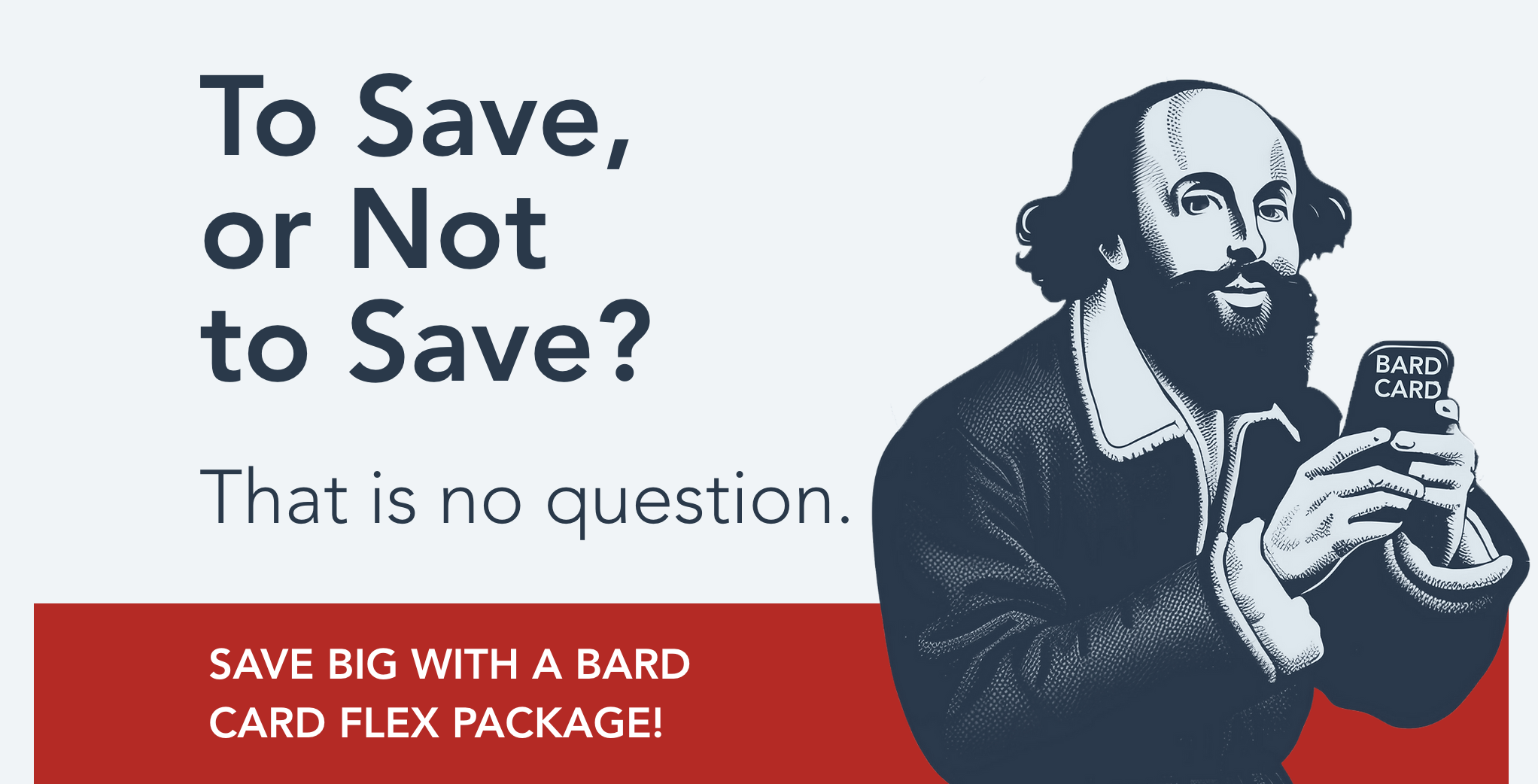Bard Card | Southwest Shakespeare