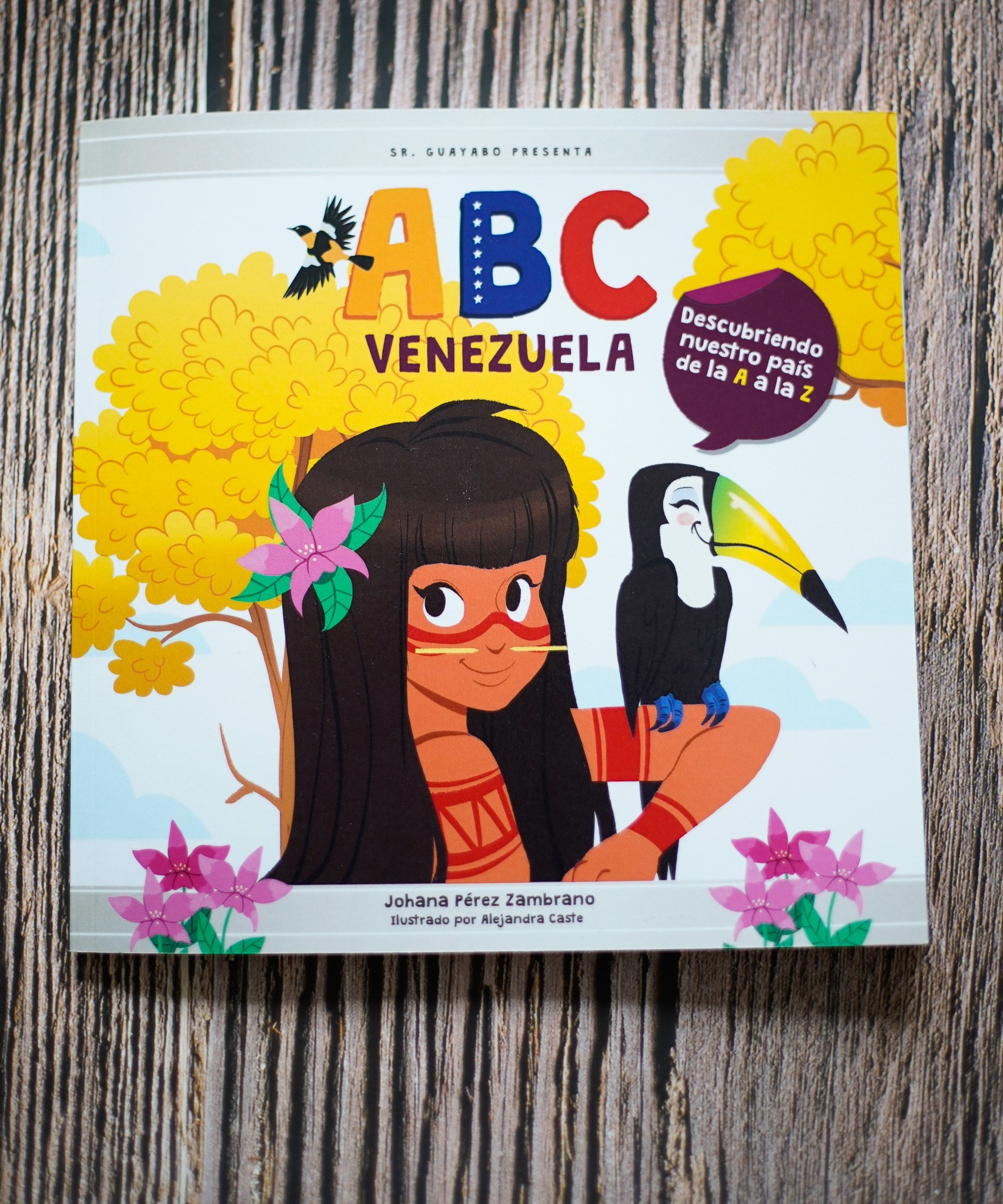 ABC Venezuela, descubriendo nuestro país de la A a la Z" Tapa blanda