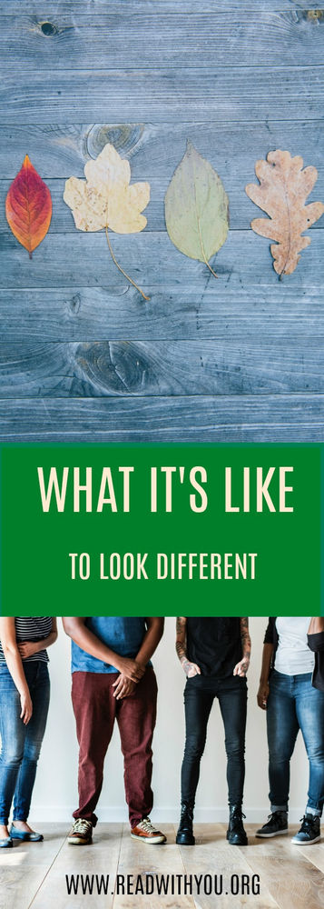 What it's Like to Look Different