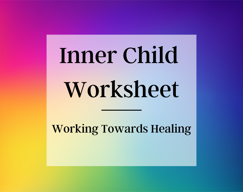 Inner Child Healing Worksheets