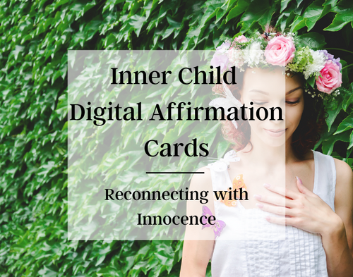 Inner Child Healing Digital Affirmation Cards-Reconnecting With ...
