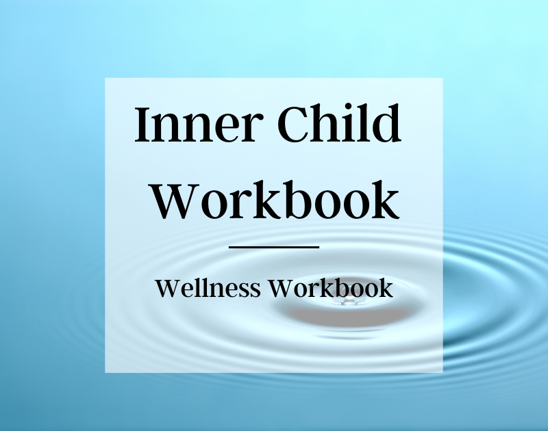 Wellness Workbook-PDF | Inner Child Workshee