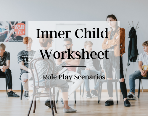 Inner Child Healing Worksheet-Role Play Scenarios-PDF | Inner Child ...