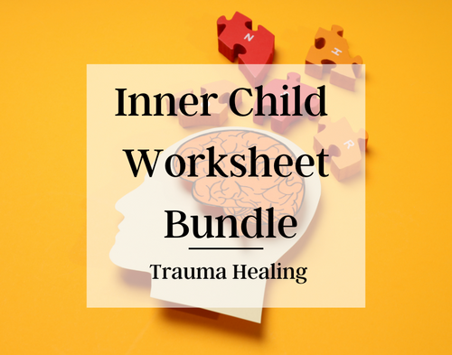 Trauma Healing Worksheet Bundle PDF | Inner Child Worksheets