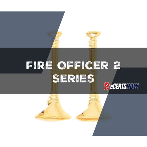 Fire Officer 2 Series | eCertsNow.com