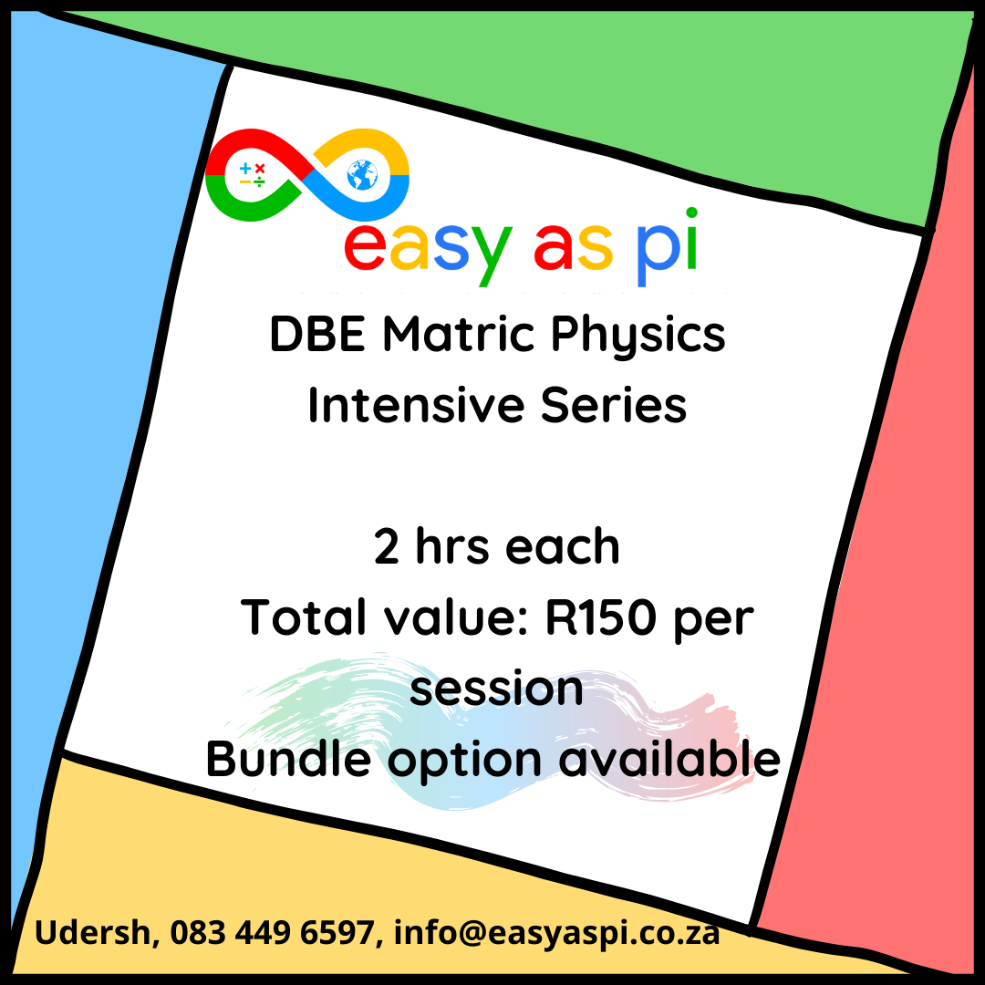 DBE Gr12 Matric Physics Intensive | Easy As Pi