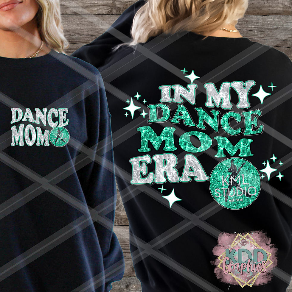 CUSTOM In My Dance Mom Era (KLM Dance Studio) 300dpi PNG - DTF File ...