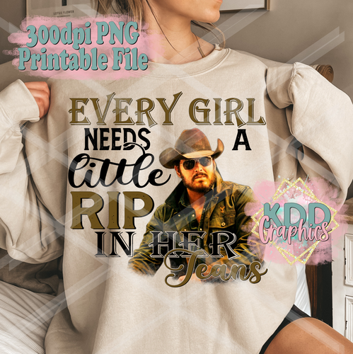 Every Girl Needs A Little RIp in Her Jeans - Yellowstone 300dpi PNG ...