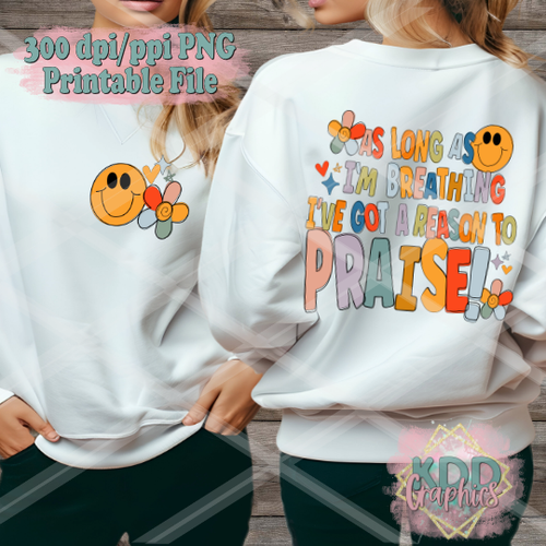 As Long As I'm Breathing I've Got A Reason To Praise Doodle Smiley ...