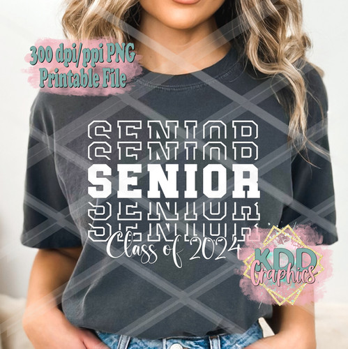 Senior - Varsity Stacked - Class of 2024 - PNG SVG 300dpi Printing ...