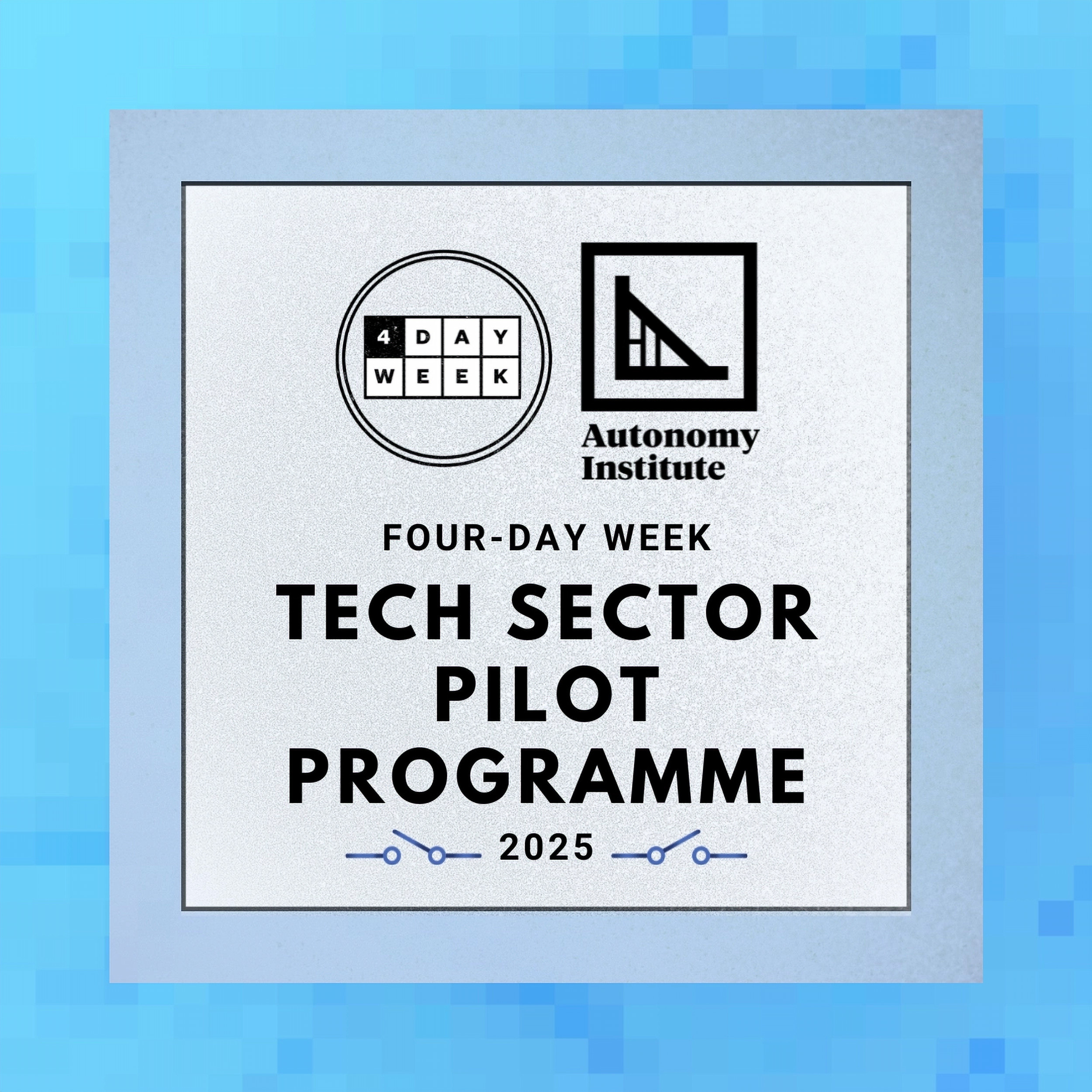 Tech Pilot | 4 Day Week Foundation