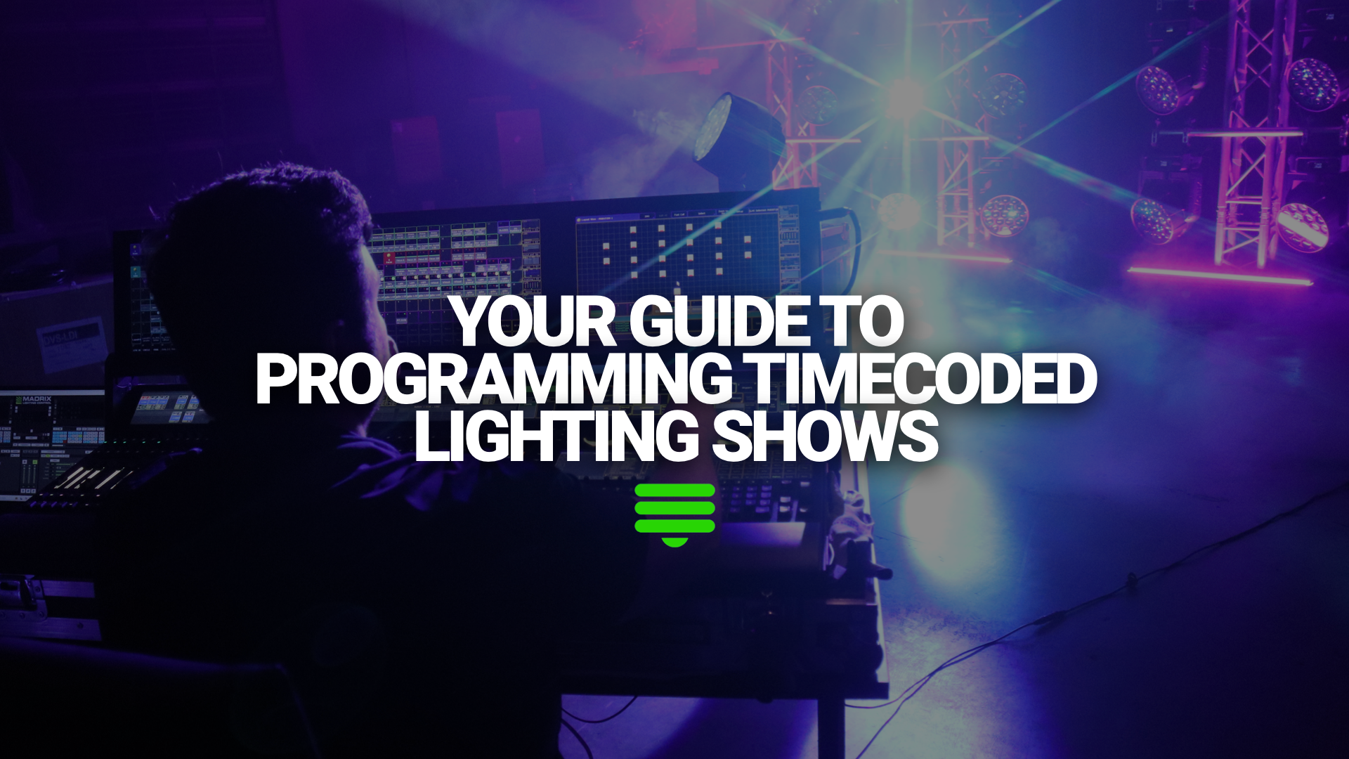 Your Guide To Programming Timecoded Lighting Shows