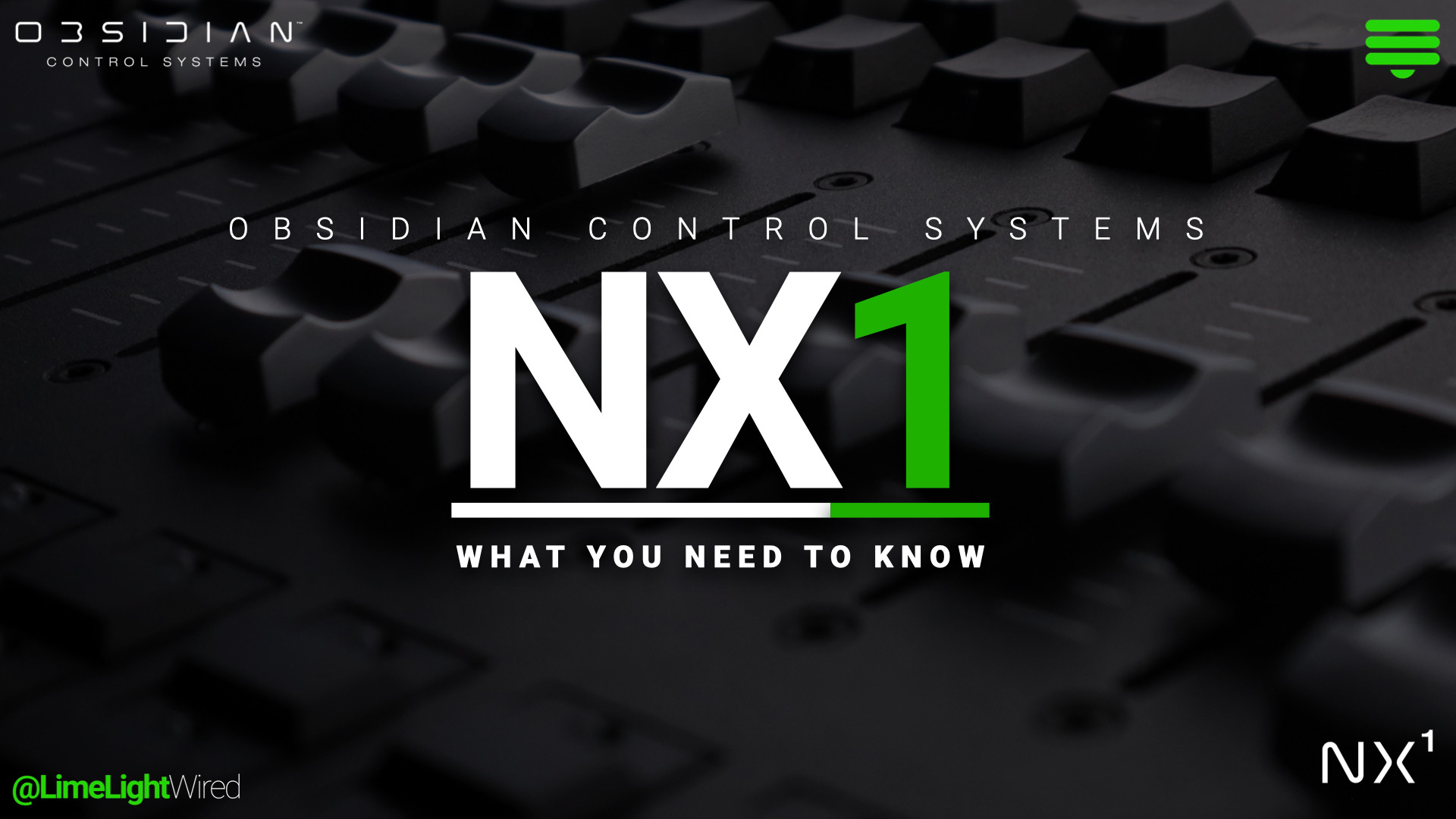 The Obsidian Control Systems NX1, What You Need To Know