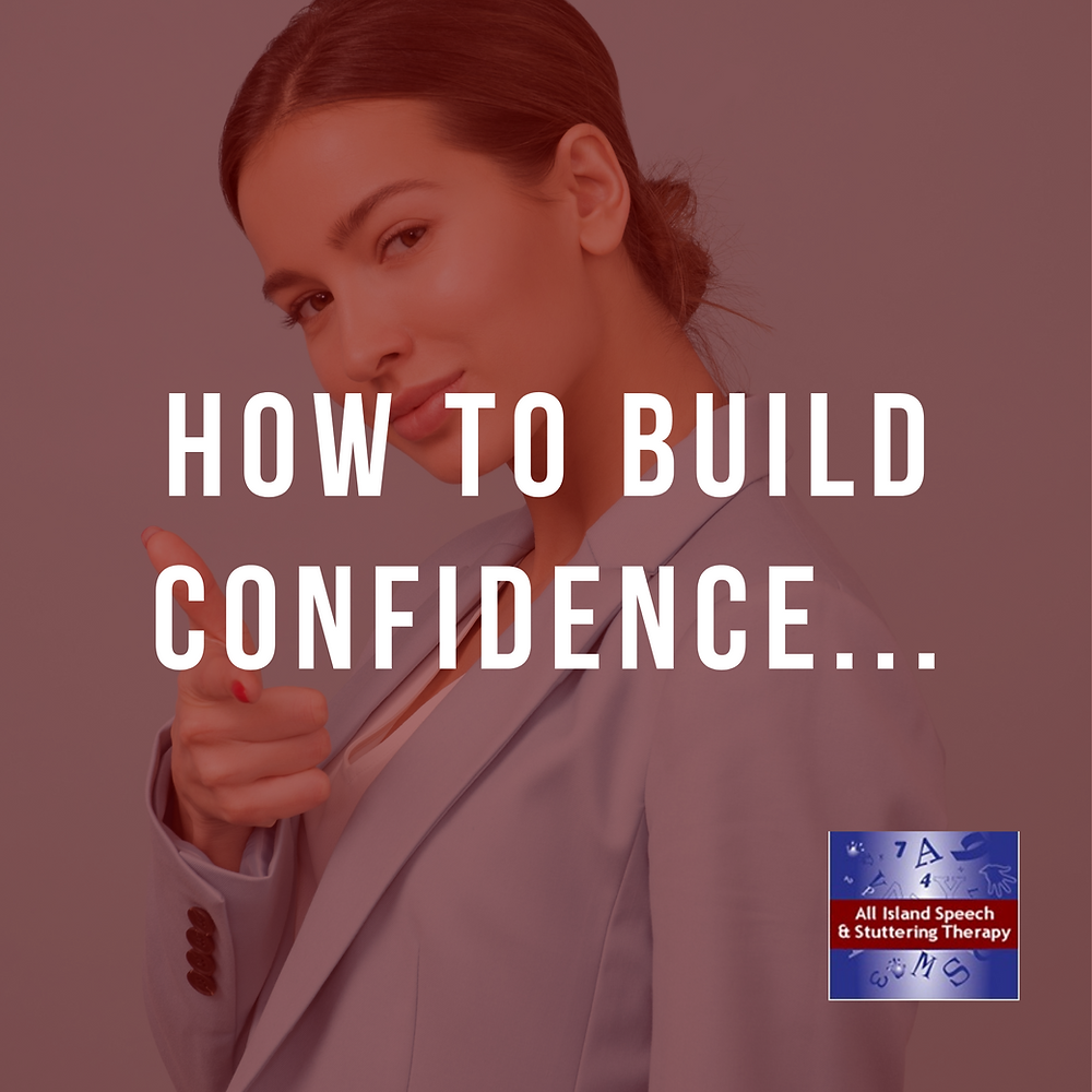How to build confidence…..