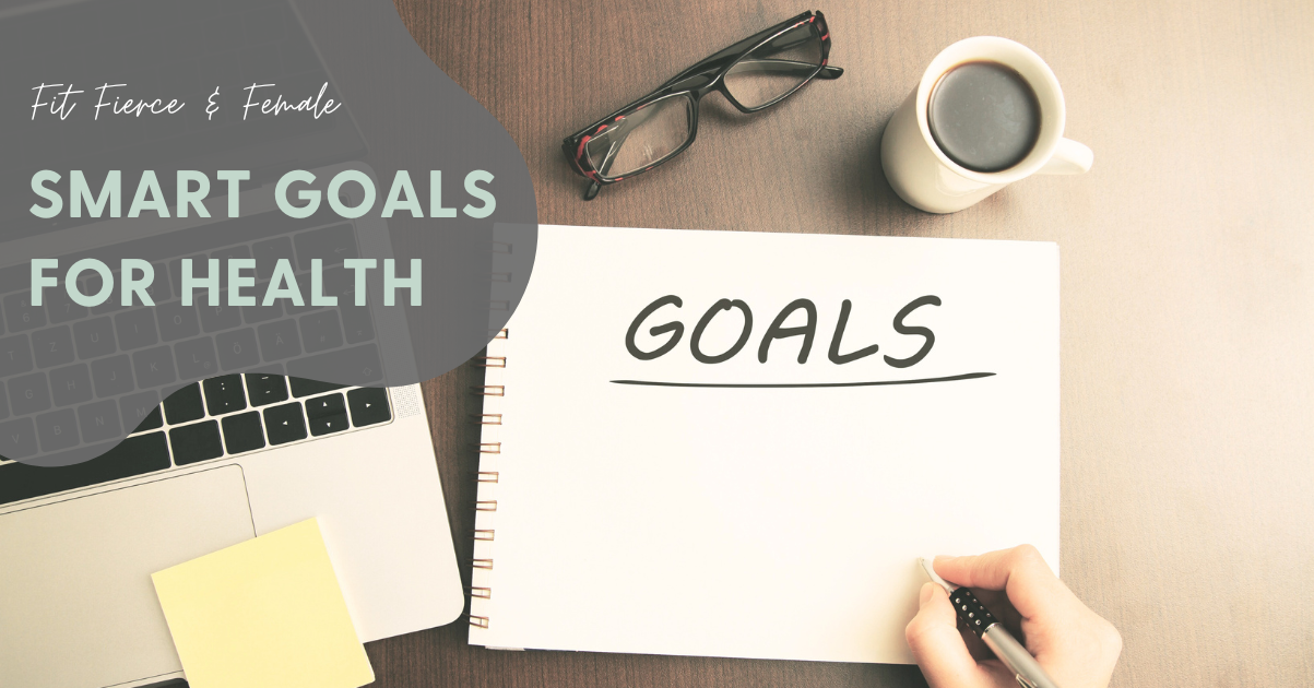 SMART Goals for Health