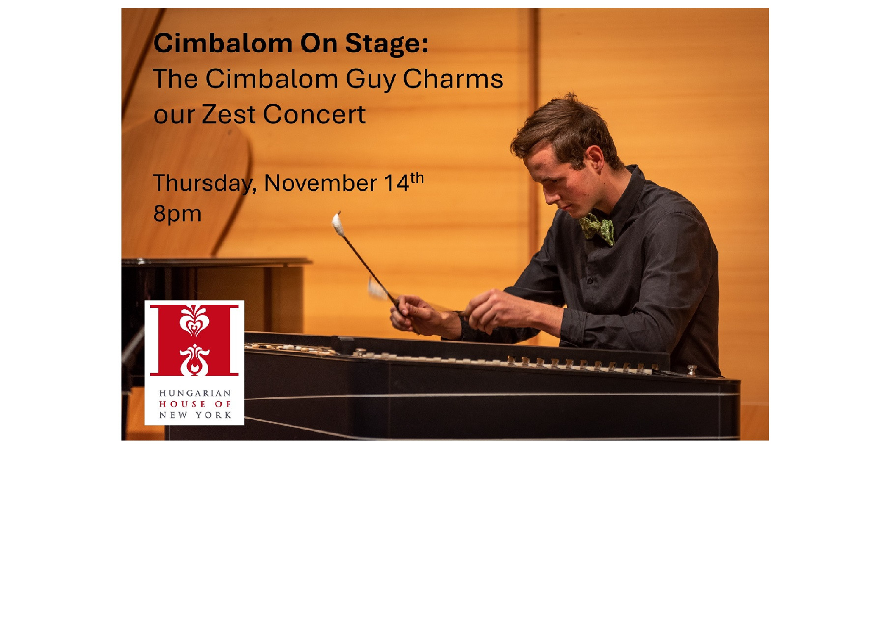 Cimbalom on Stage: Cimbalom Guy Charms our Zest ConcertUpcoming Event