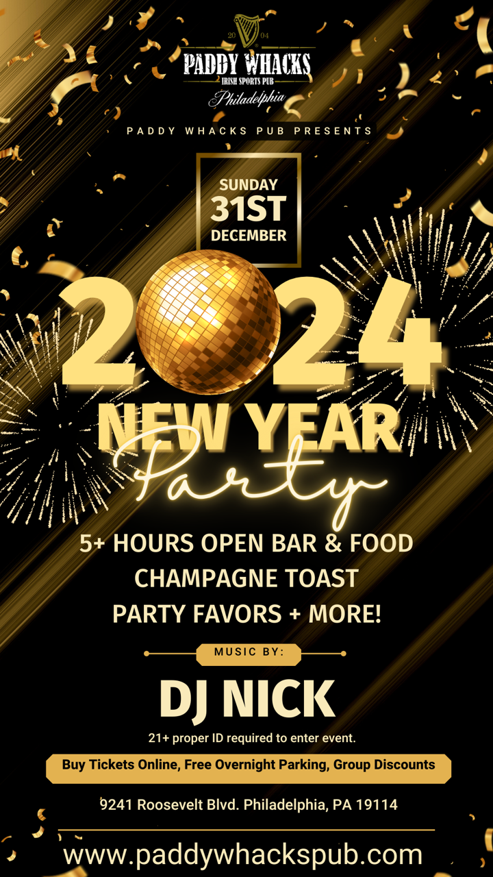 NYE 2024 at Welsh Road | Paddy Whacks Pub