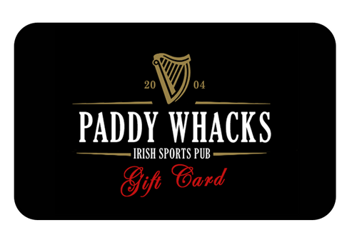 $100 Gift Cards | Paddy Whacks Pub