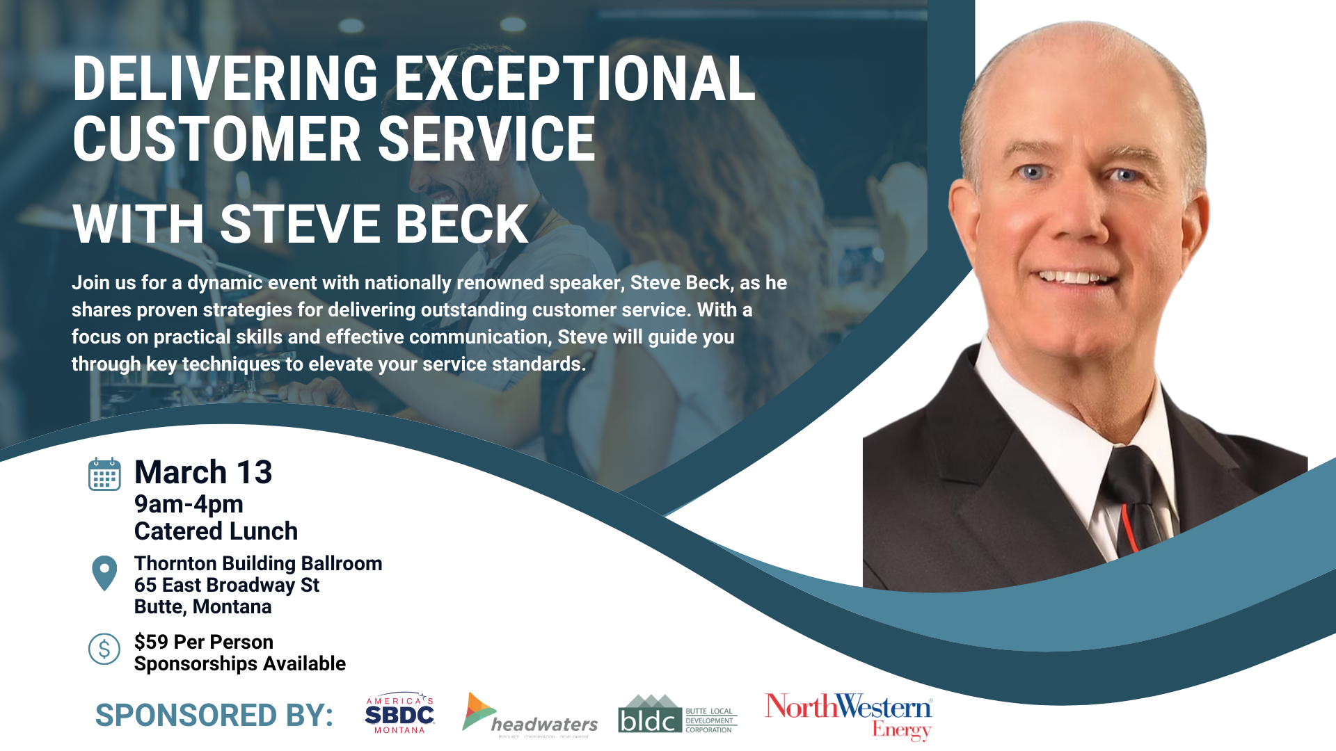 Delivering Exceptional Customer Service With Steve Beck | Butte Local ...