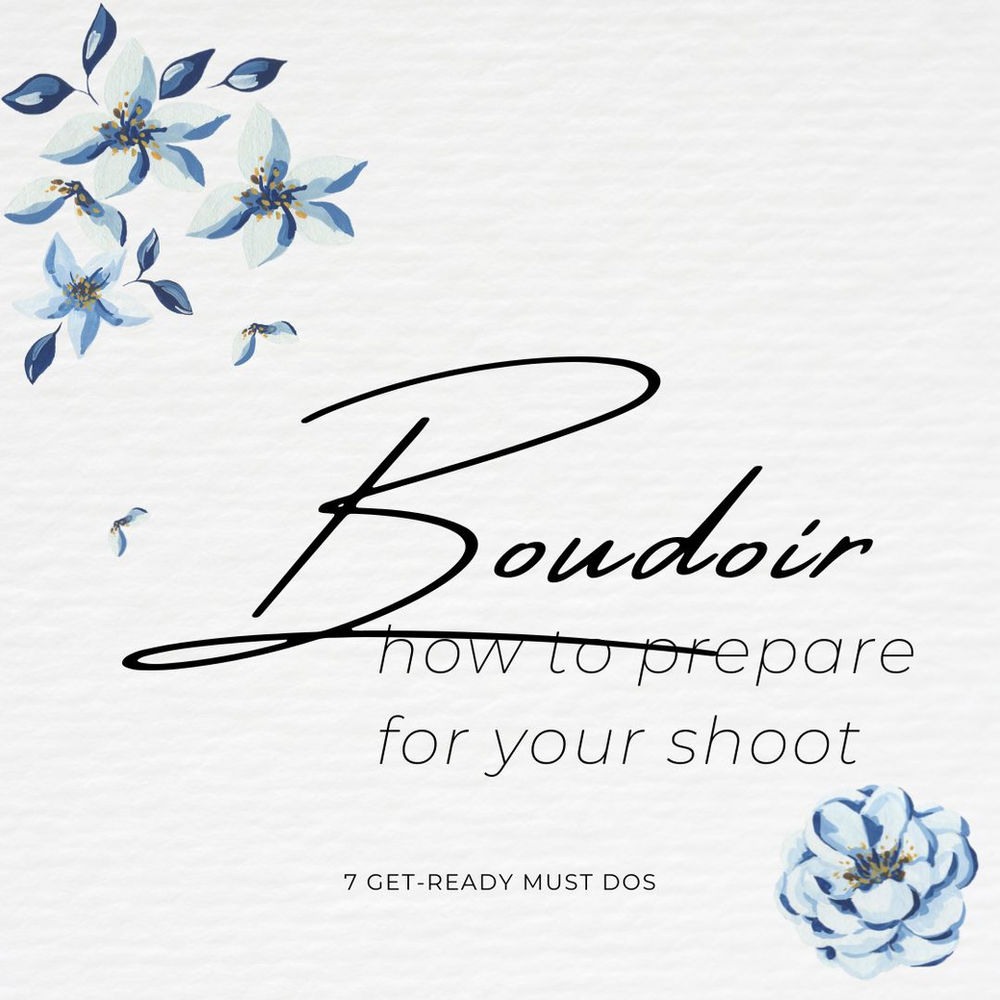 How to prepare for a SUCCESSFUL Boudoir Photoshoot