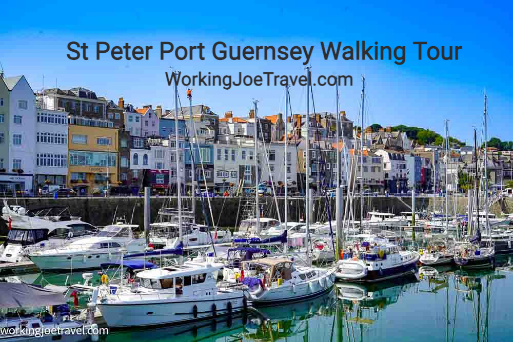St Peter Port Guernsey Walking Tour