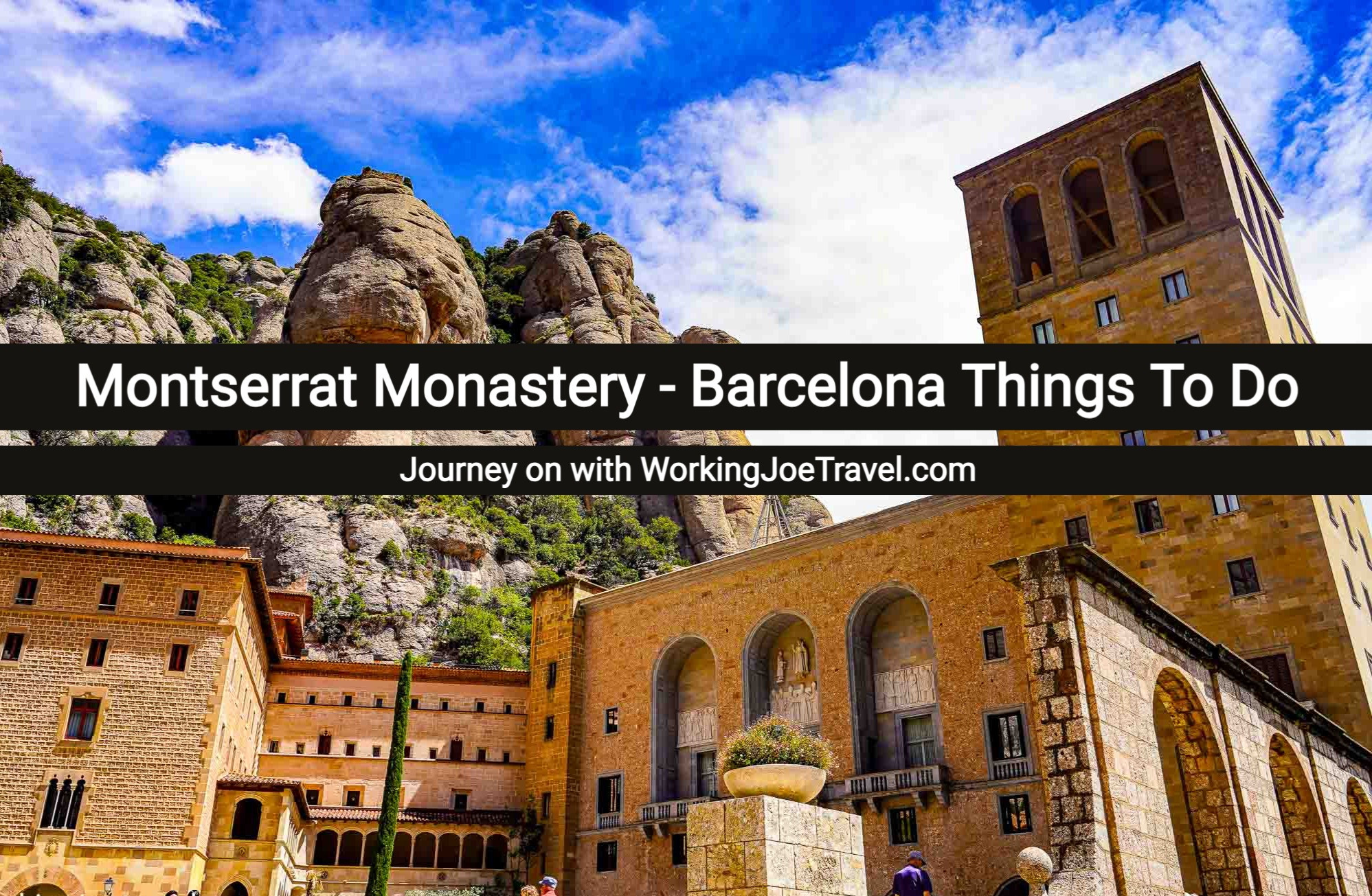 Montserrat Monastery - Barcelona Things To Do