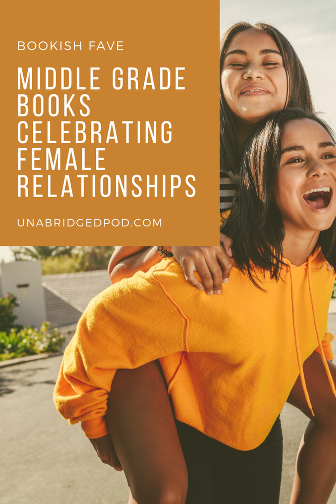 Amazing Middle-Grade Books Celebrating Strong Female Characters and ...