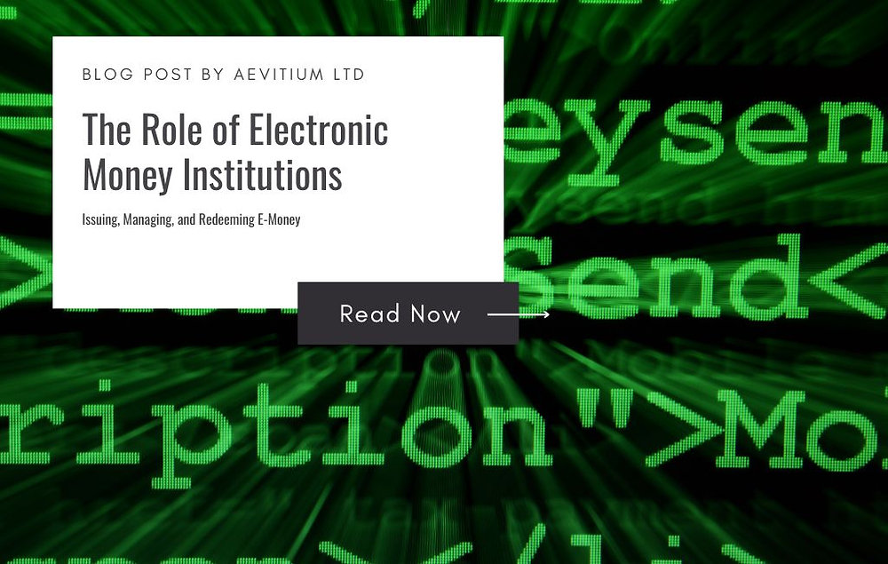 EMIs: Key Functions in Issuing and Managing E-Money