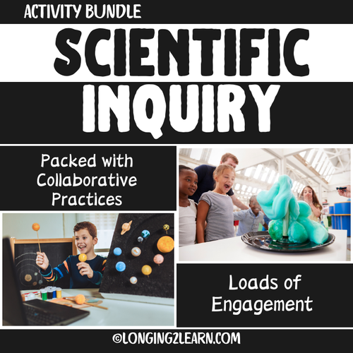 Scientific Inquiry Bundle: Activities, Lessons, and More | Longing 2 Learn