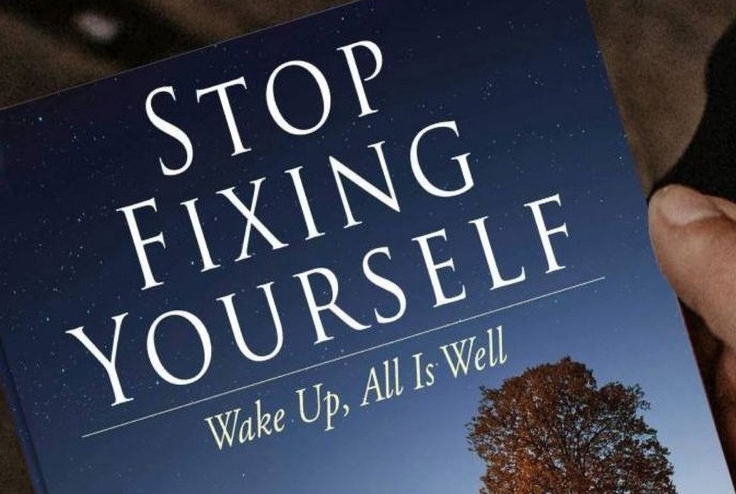 Stop Fixing Yourself! | Spirit Renewal Ctr
