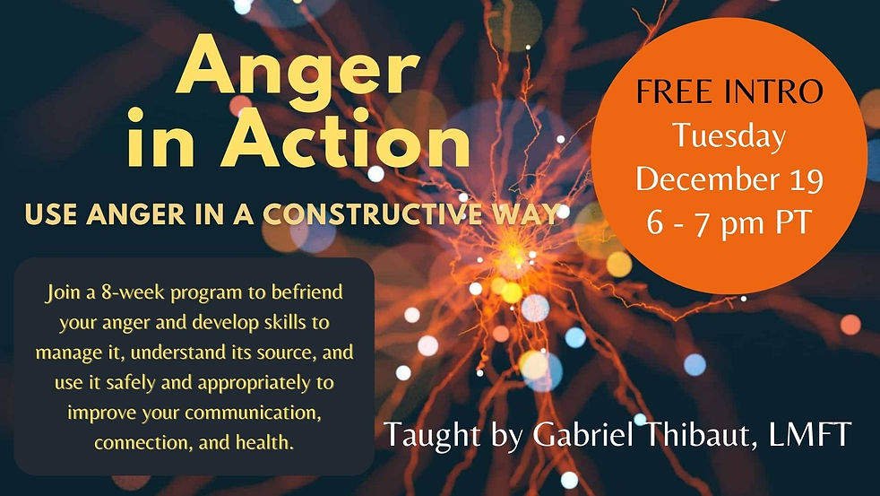 Anger management | | Gabriel Thibaut MFT