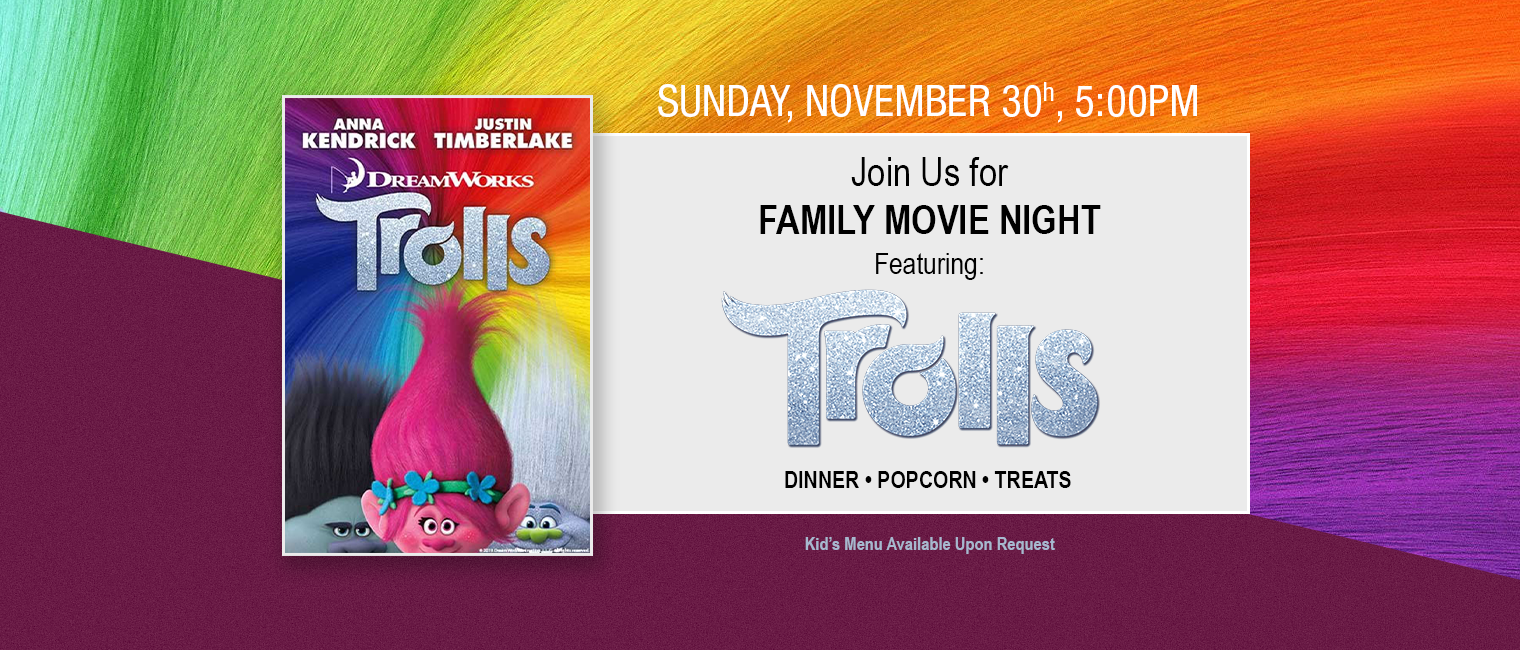Join Us for Family Movie Night ft. Trolls!