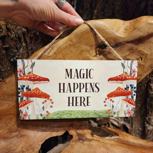 Magic Happens Here Wooden Sign | Fantasy Shop Chimera