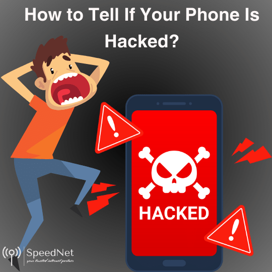 How To Tell If Your Phone Is Hacked